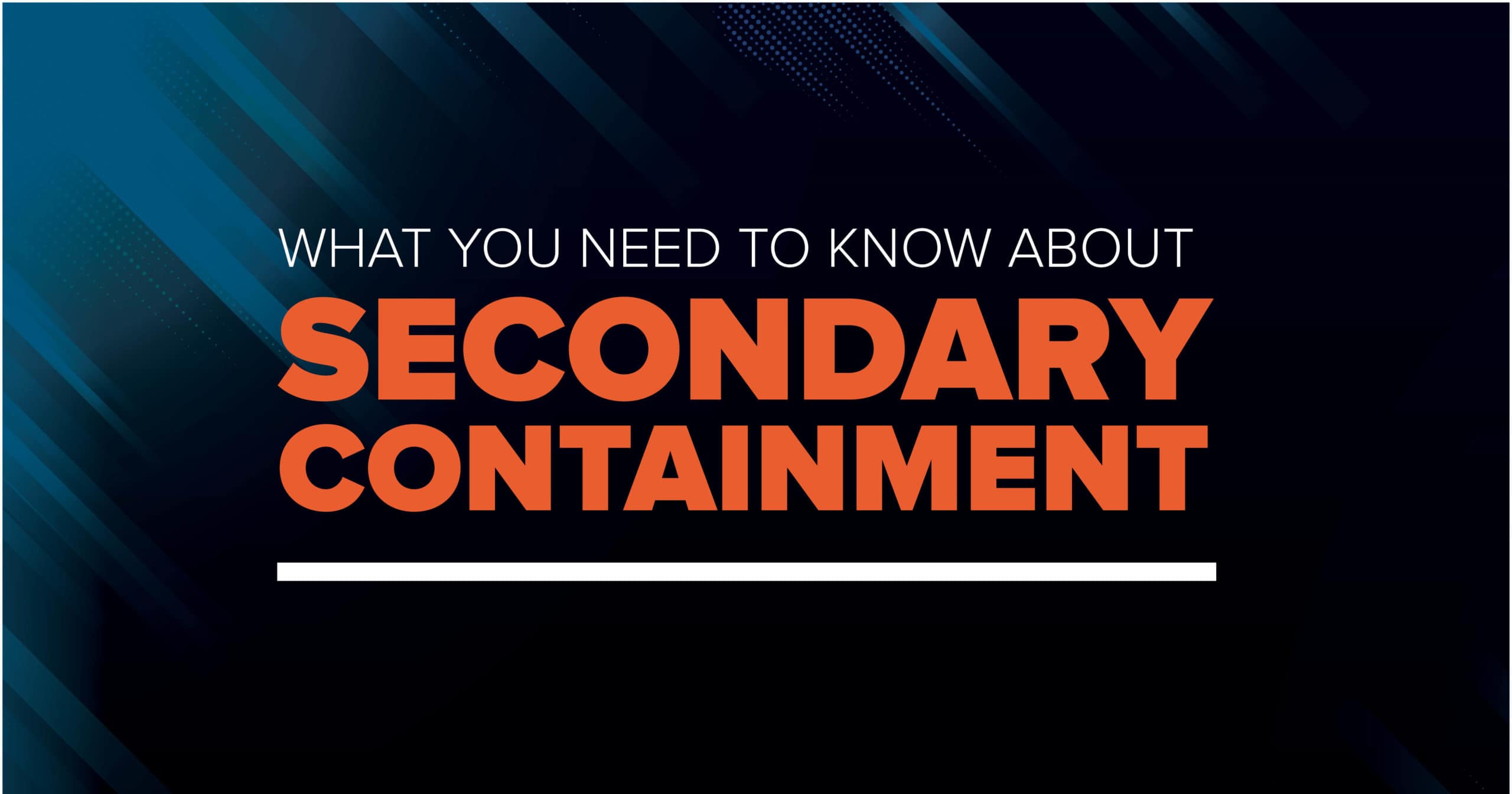 What You Need to Know About Secondary Containment - DXP Pacific