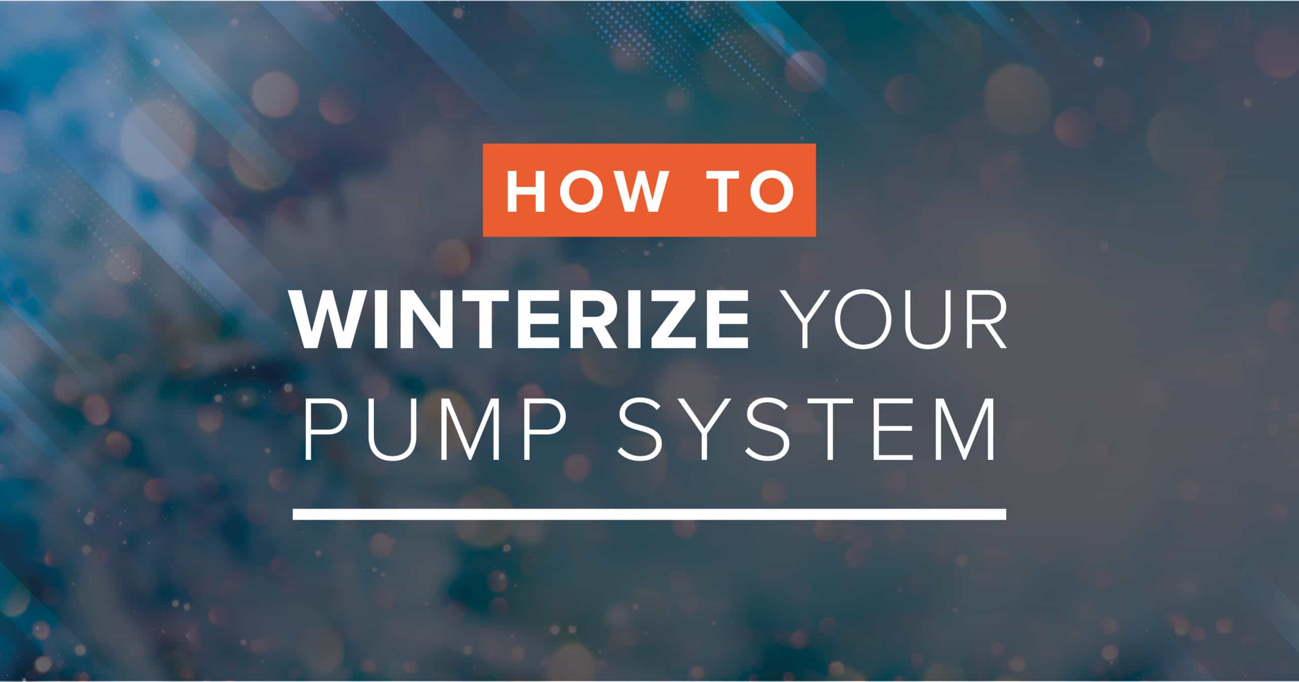 How to Winterize Your Pump System - DXP Pacific