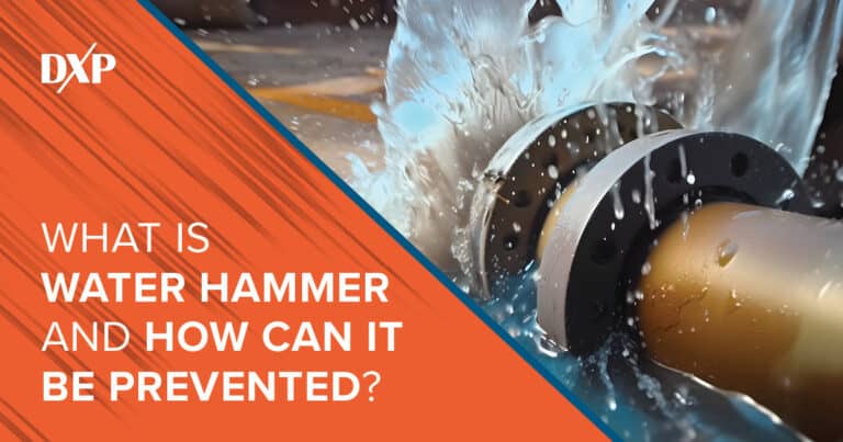 What Is Water Hammer and How Can It Be Prevented? - DXP Pacific