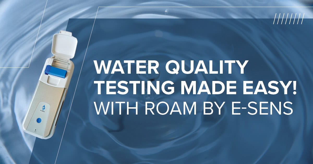 Water Quality Testing Made Easy with ROAM by e-sens - DXP Pacific